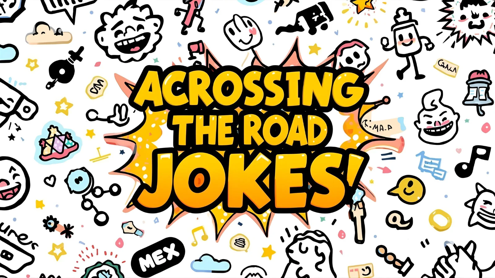 500+ Across the Road Jokes: That Will Crack You Up