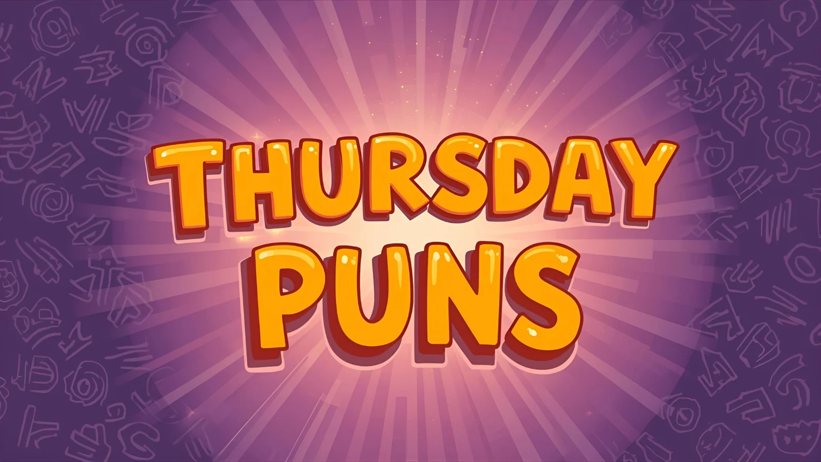 300+ Thursday Puns: To Keep You Laughing Through the Week